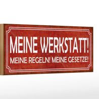 Holzschild Spruch 27x10cm Meine Werkstatt Regeln Gesetze Deko Schild ...