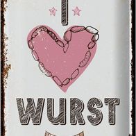 Blechschild Spruch Essen I love Wurst Herz 20x30 cm Geschenk Schild tin ...