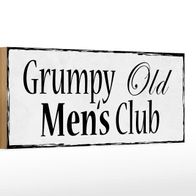 Holzschild Hinweis 27x10 cm Grumpy Old Men`s Club Deko Schild wooden ...