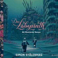Das Labyrinth, Simon St?lenhag kaufen bei Hood.de - Autor Simon Stålenhag Seiten 152