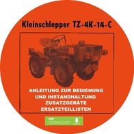 Anleitung zur Bedienung und Instandhaltung Kleinschlepper TZ-4K-14-C kaufen bei Hood.de