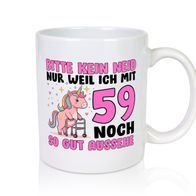 59. Geburtstag | 59 Jahre | Mit 59 noch so gut aussehen - Tasse Weiß ...