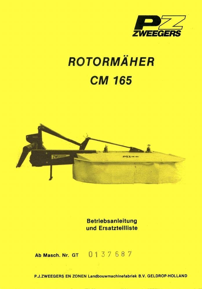 Betriebsanleitung Ersatzteilliste PZ Zweegers Mähwerk Rotormäher CM 165 ...