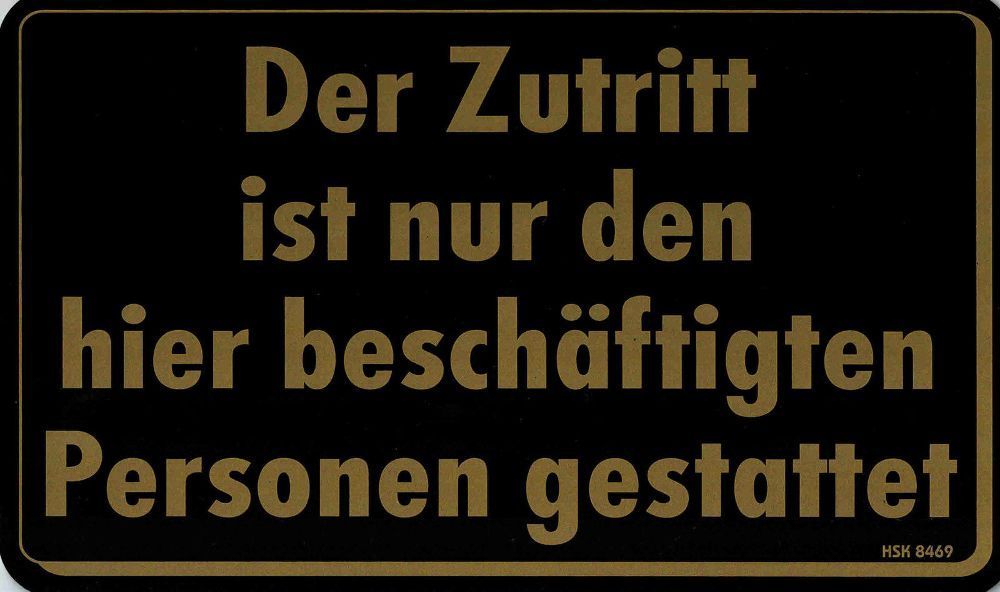 Schild Hinweisschild - Zutritt NUR Beschäftigte - 308469 - Gr. 25 x 15 ...