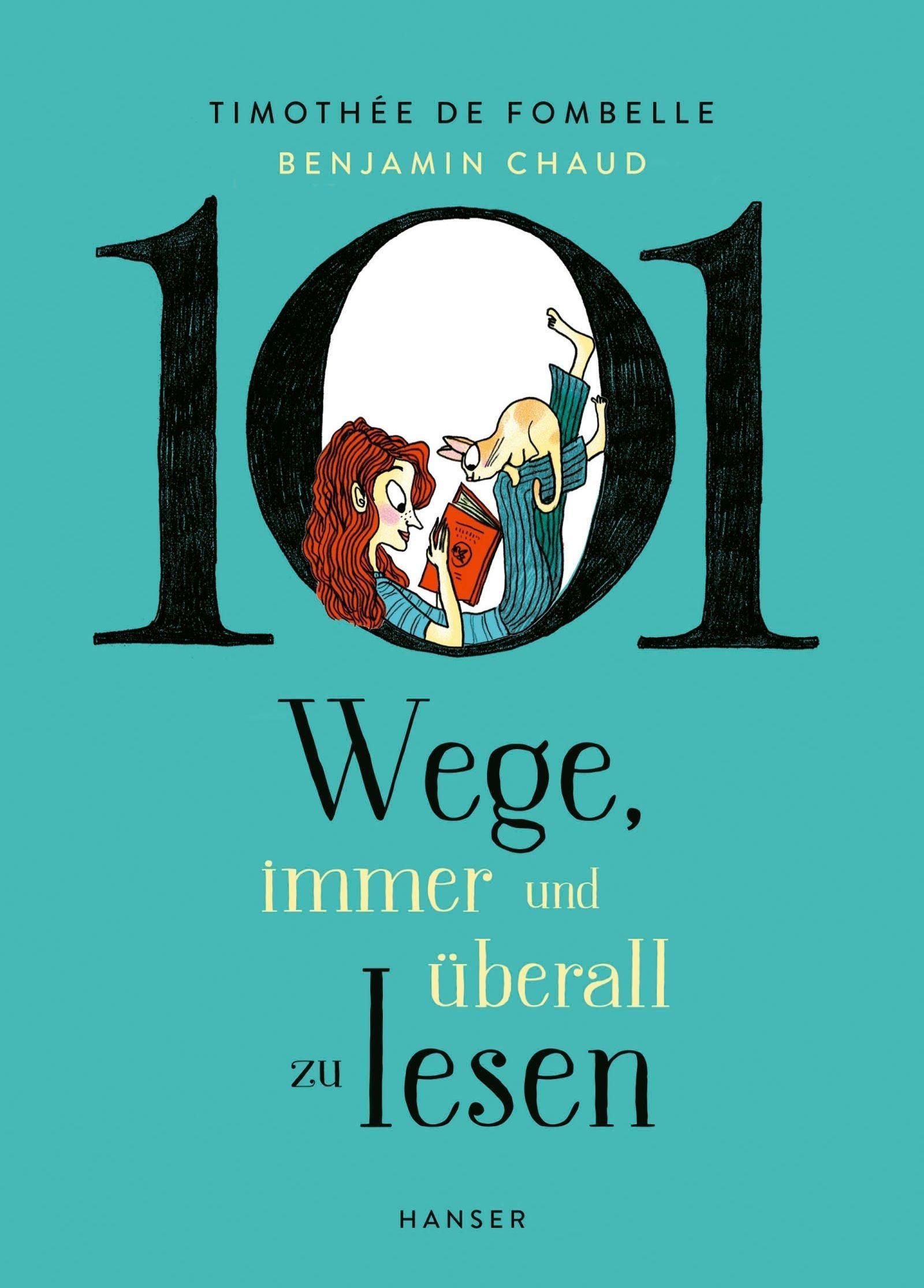101 Wege, immer und ?berall zu lesen, Timoth?e de Fombelle kaufen bei Hood.de - Autor Timothée ...