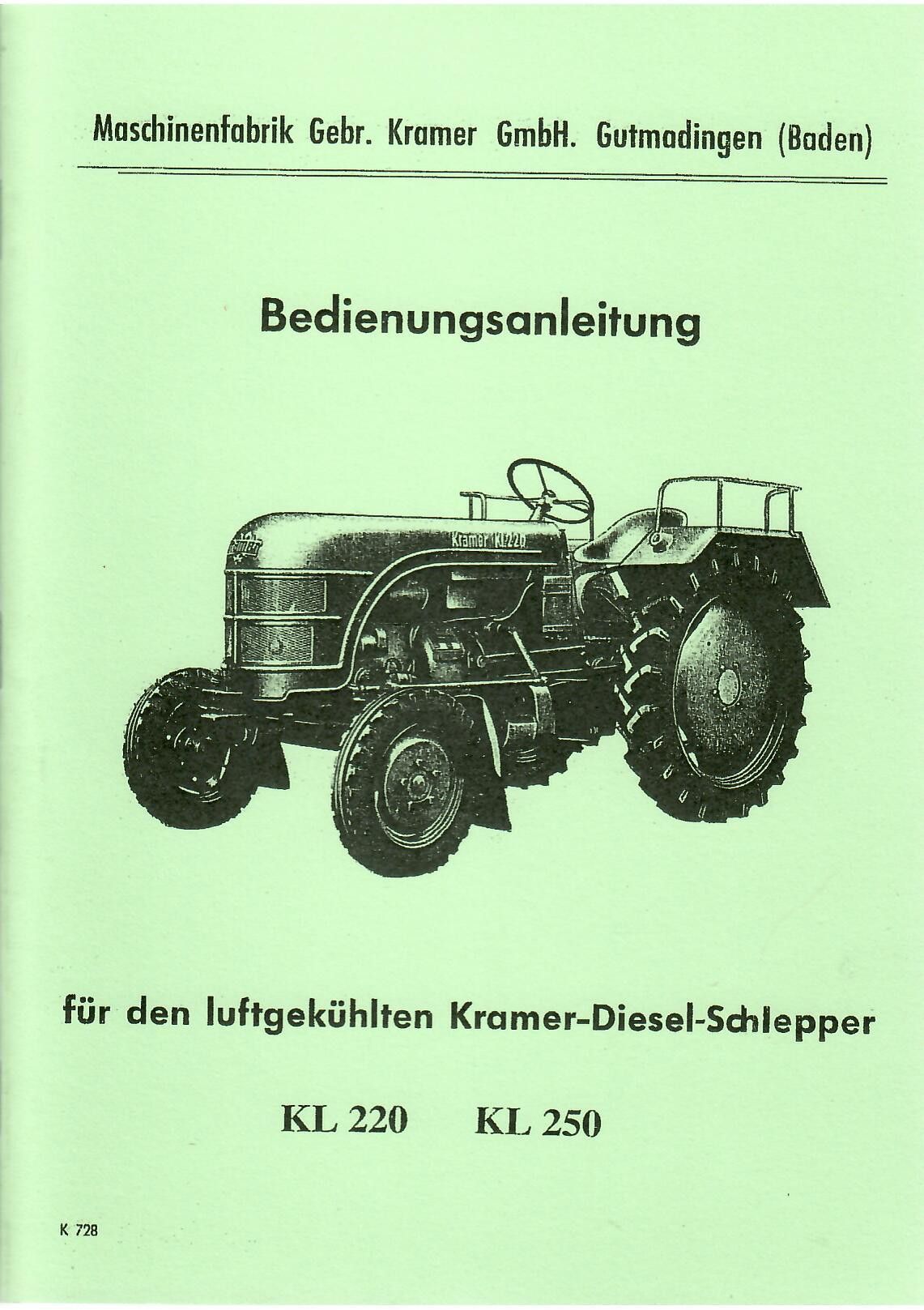 Bedienungsanleitung Kramer Diesel Schlepper KL 220 KL 250 Trekker ...