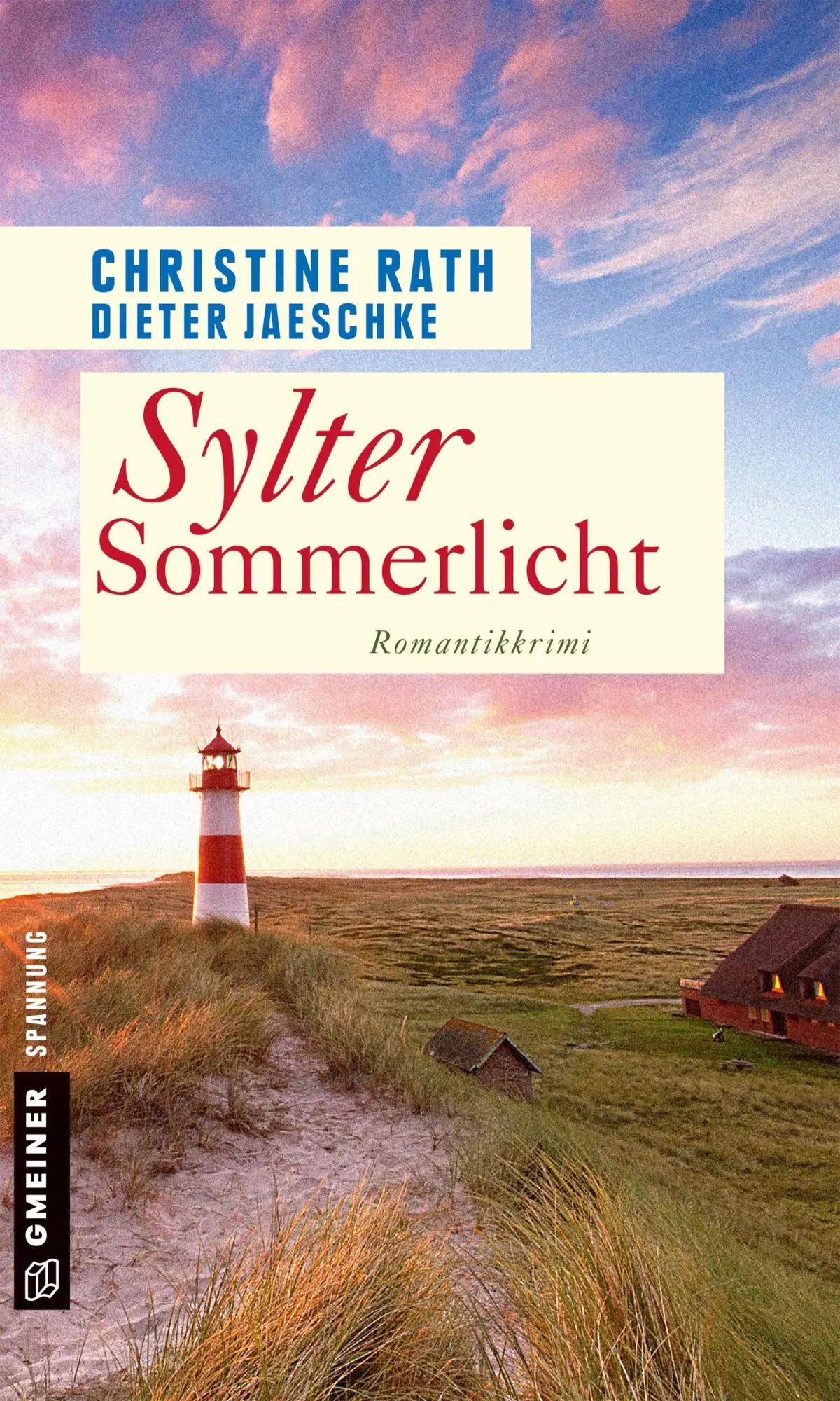 Sylter Sommerlicht | Romantik-Krimi | Christine Rath (u. a ...