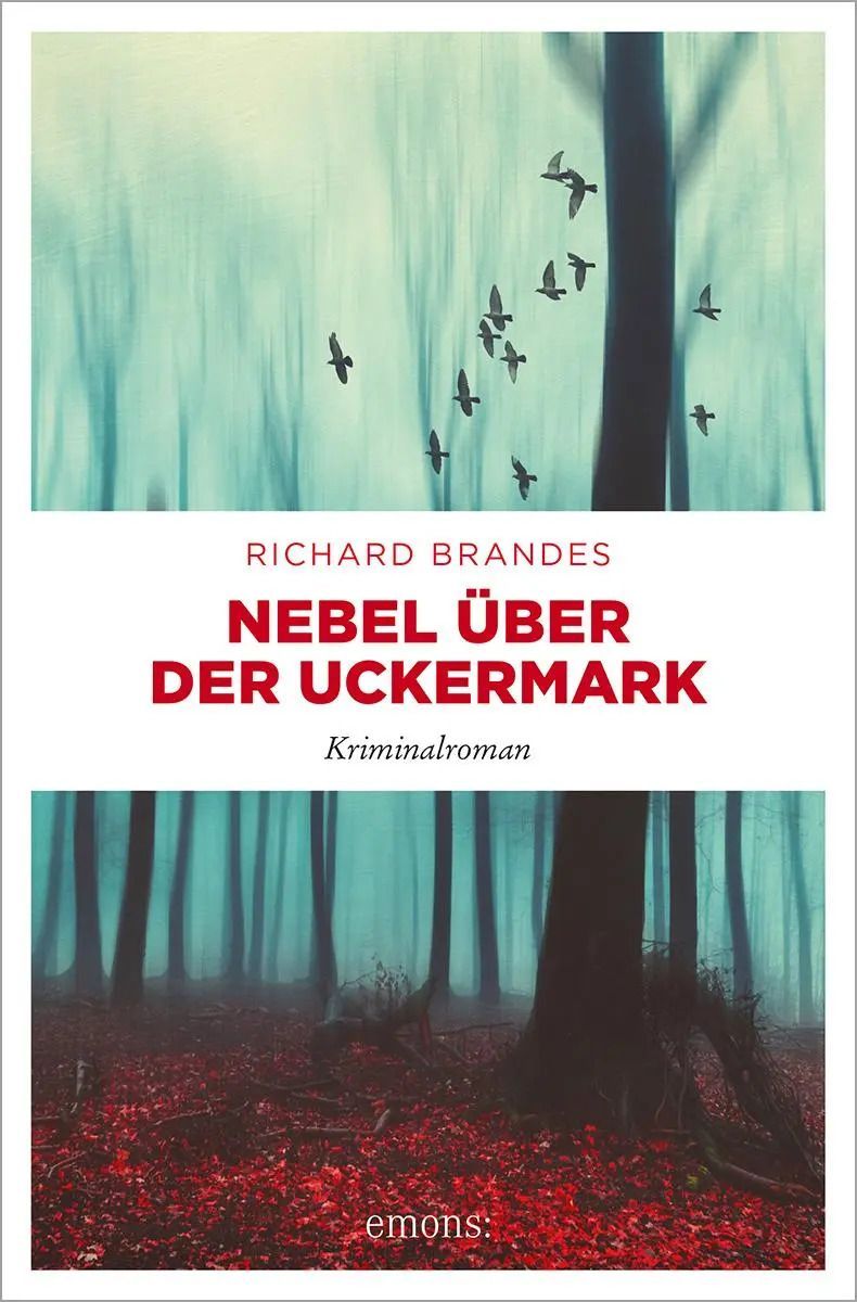 Nebel über der Uckermark | Kriminalroman | Richard Brandes ...