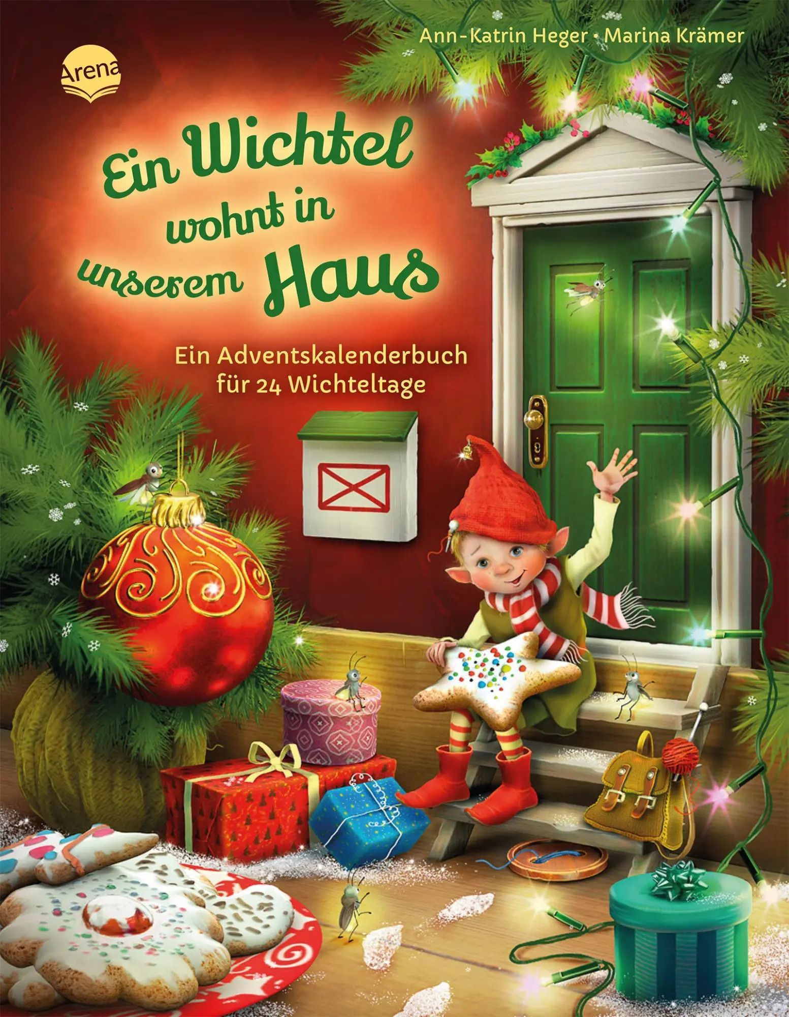 Ein Wichtel wohnt in unserem Haus. Ein Adventskalenderbuch für 24 ...