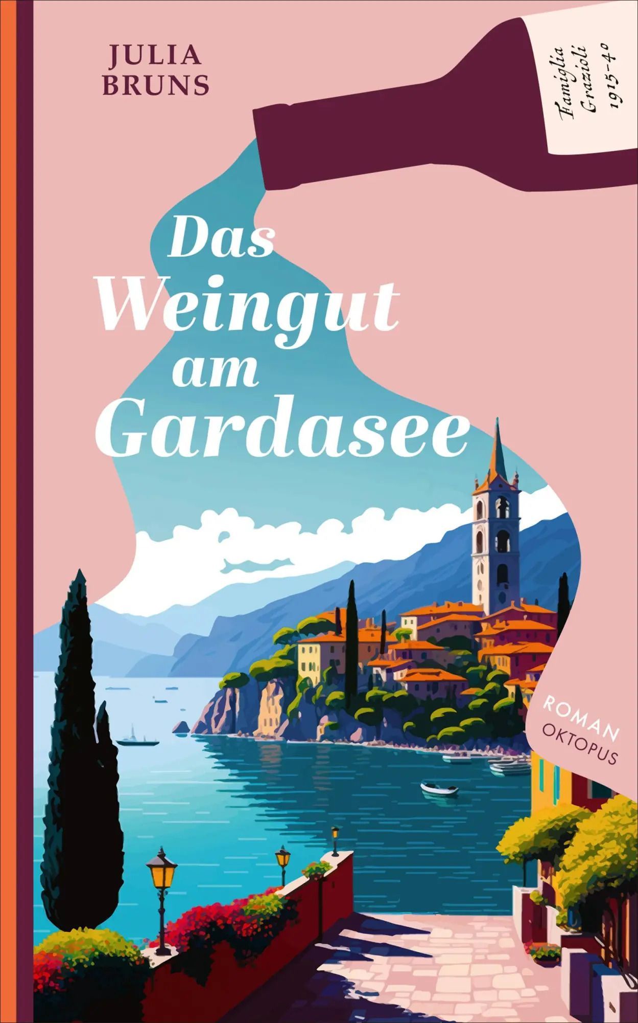 Das Weingut am Gardasee | Eine Familiensaga | Julia Bruns | Buch | 368 S. | 2024 kaufen bei Hood ...