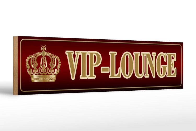 Holzschild Spruch 46x10 cm VIP-Lounge Krone Holz Deko Schild wooden ...