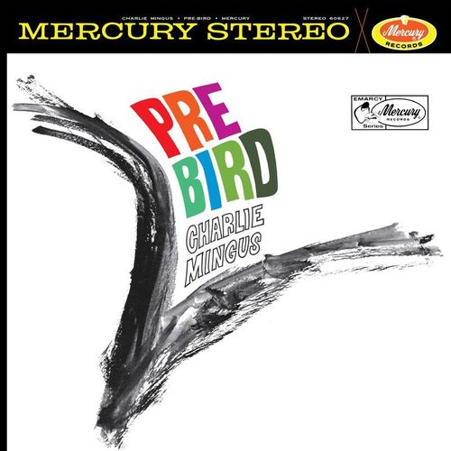 Charles Mingus (1922-1979): Pre-Bird (Acoustic Sounds) (180g) - - (LP ...